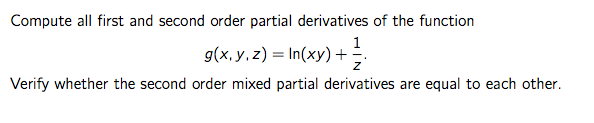Solved Compute all first and second order partial | Chegg.com