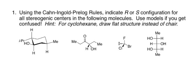 Solved 1. Using the Cahn-Ingold-Prelog Rules, indicate Ror | Chegg.com