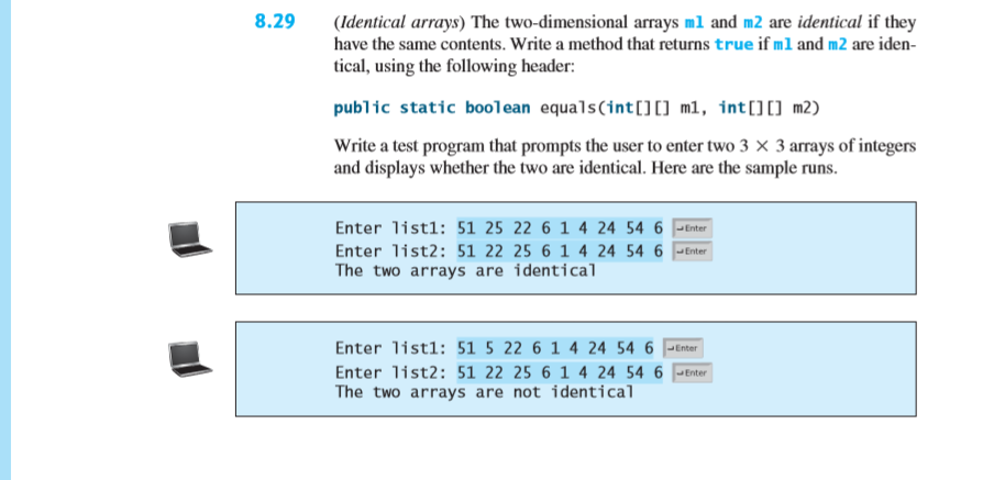 Solved 8.29 (Identical arrays) The two-dimensional arrays ml | Chegg.com