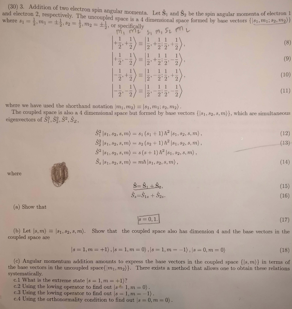 Solved (30) 3. Addition of two electron spin angular | Chegg.com