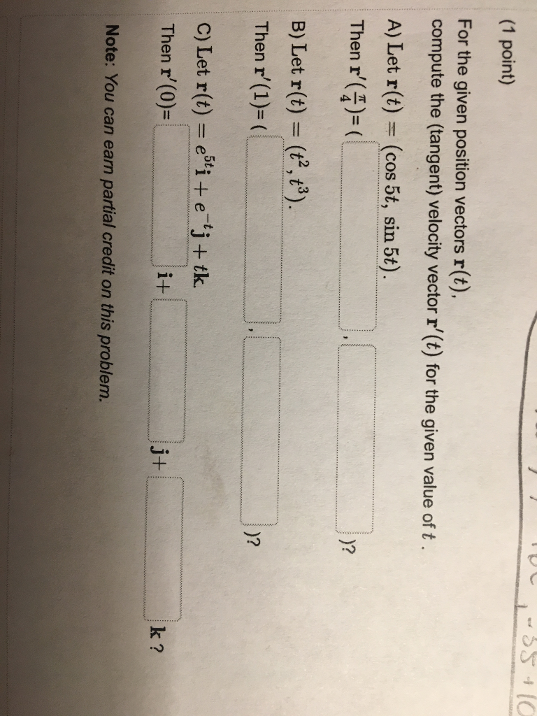 Solved (1 point) For the given position vectors r(t), | Chegg.com