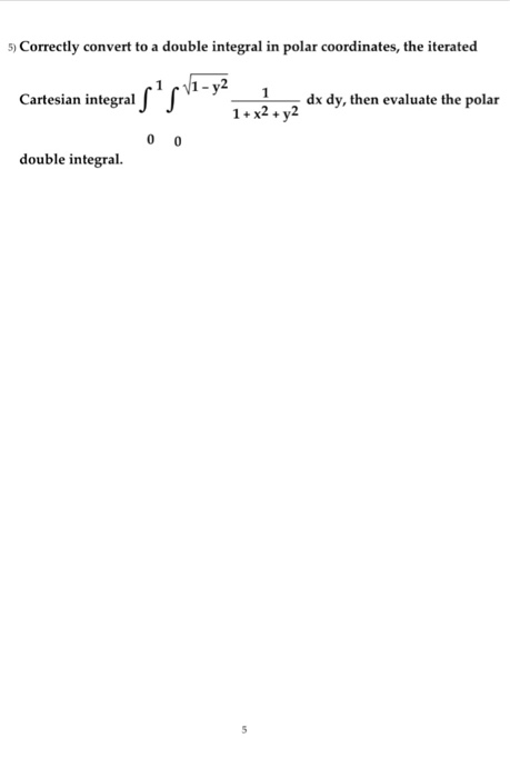 Solved Correctly convert to a double integral in polar | Chegg.com
