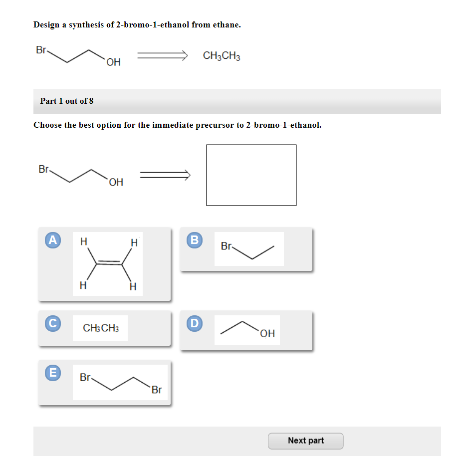 Solved Design a synthesis of 2-bromo-1-ethanol from ethane. | Chegg.com