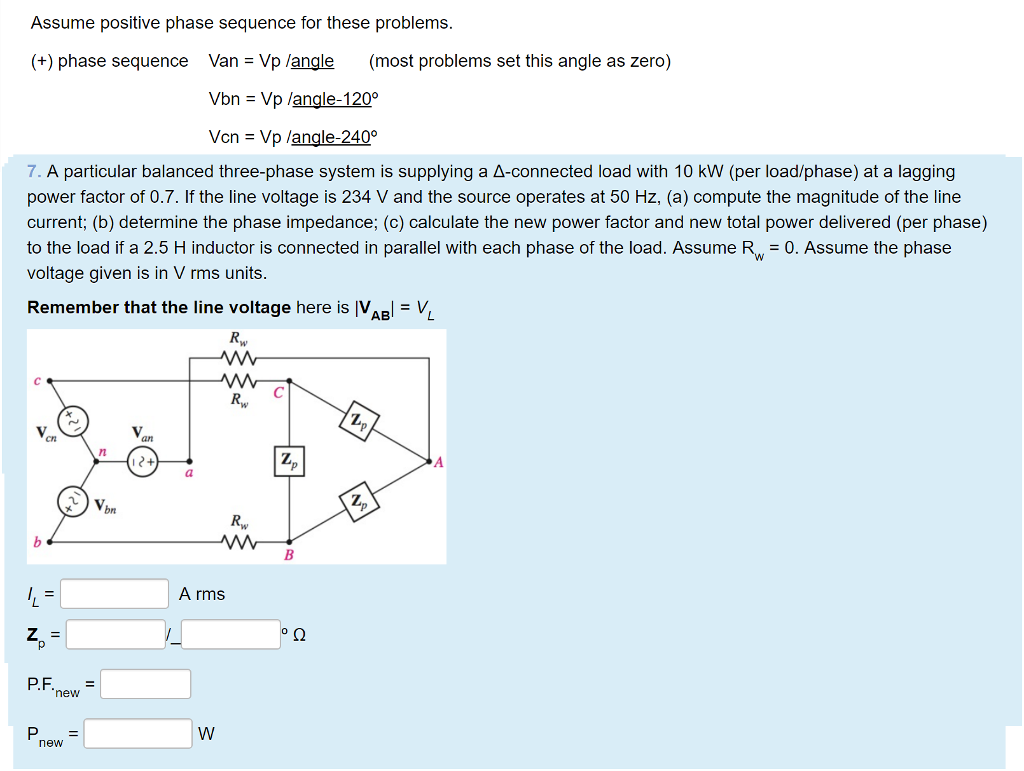 Solved Assume positive phase sequence for these problems. | Chegg.com