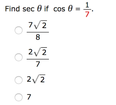 Solved Find sec theta if cos theta = 1/7. 7 Squareroot 2/8 2 | Chegg.com