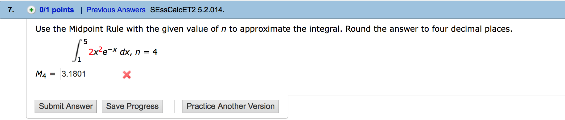 Solved Use the Midpoint Rule with the given value of n to | Chegg.com