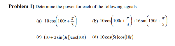 Solved Determine the power for each of the following | Chegg.com