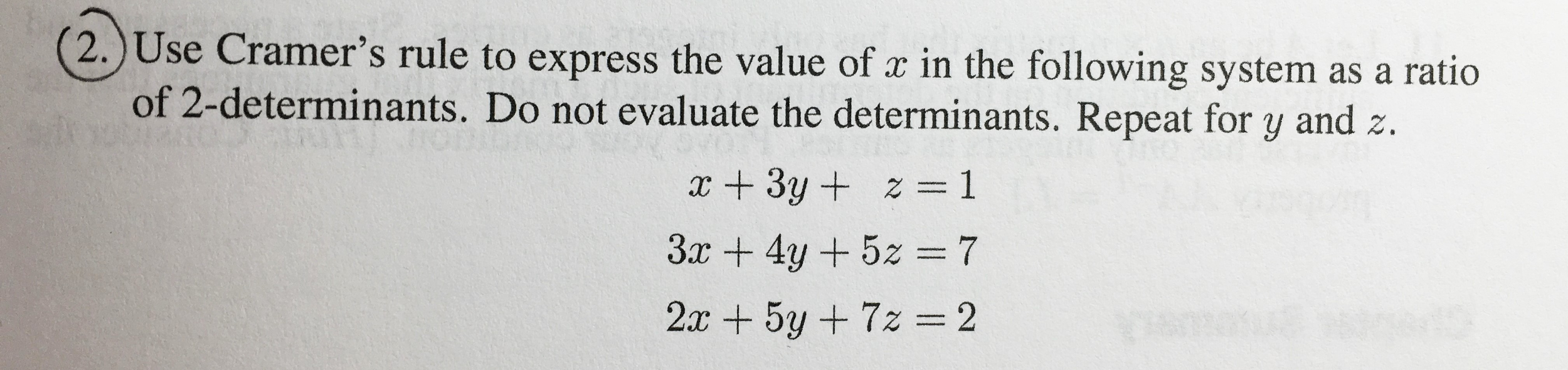 Solved Use Cramer's rule to express the value of x in the | Chegg.com