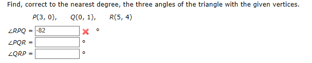 Solved Find, correct to the nearest degree, the three angles | Chegg.com