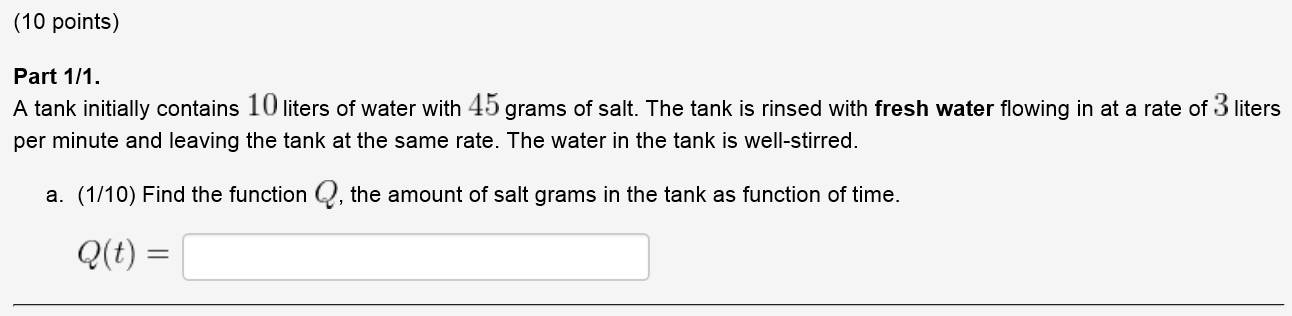 Solved A tank initially contains 10 liters of water with 45 | Chegg.com