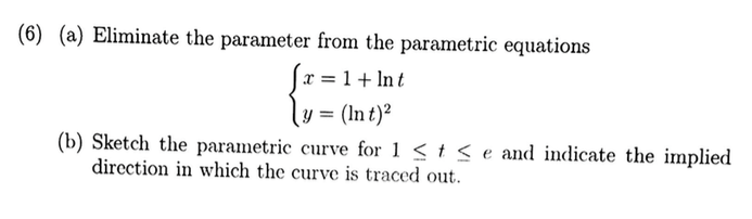 Solved 6 A Eliminate The Parameter From The Parametric