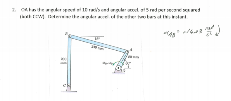 OA has the angular speed of 10 rad/s and angular | Chegg.com