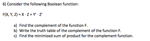 Solved Consider the following Boolean function: F(X, Y, Z) | Chegg.com