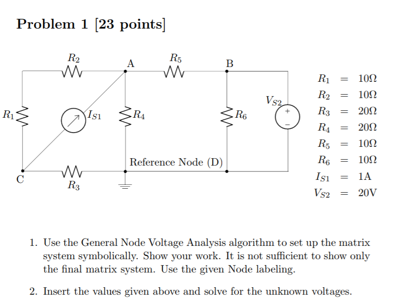 Solved Problem 1 [23 points] 1012 S1 202 Reference Node (D) | Chegg.com