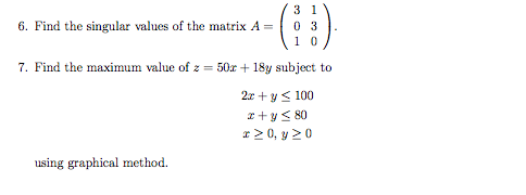 Solved Find the singular values of the matrix A = [ ]. Find | Chegg.com
