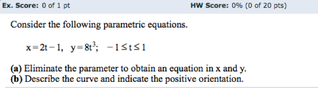 Solved Consider the following parametric equations. x = 2t | Chegg.com