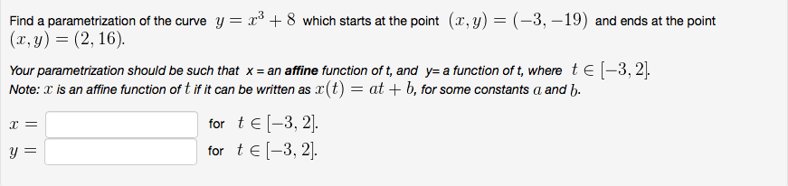 Solved Find a parameterization of the curve y = x^3 + 8 | Chegg.com