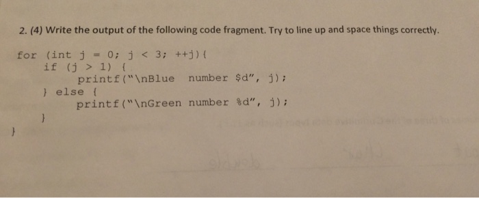 Solved Write the output of the following code fragment. Try | Chegg.com
