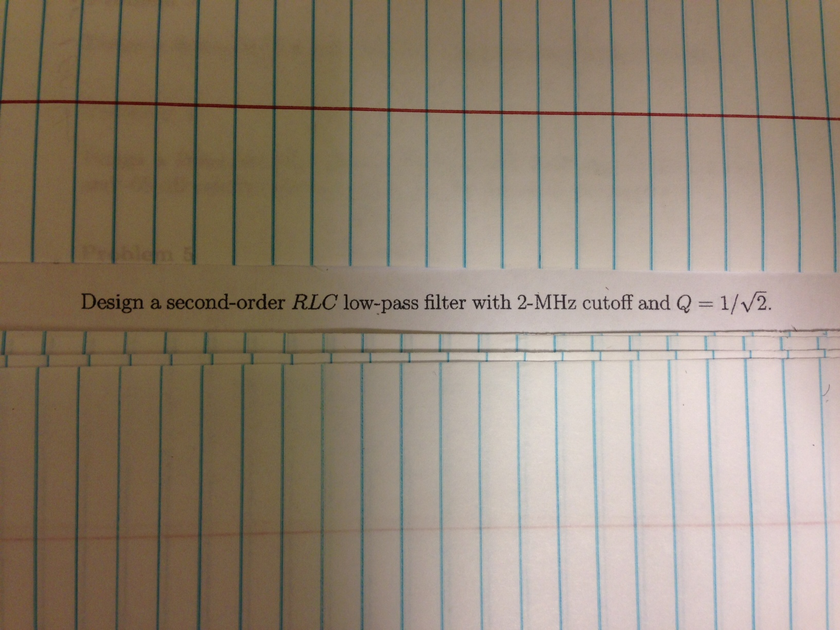 Solved Design a second-order RLC low-pass filter with 2-MHz | Chegg.com