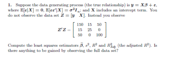Suppose the data generating process (the true | Chegg.com