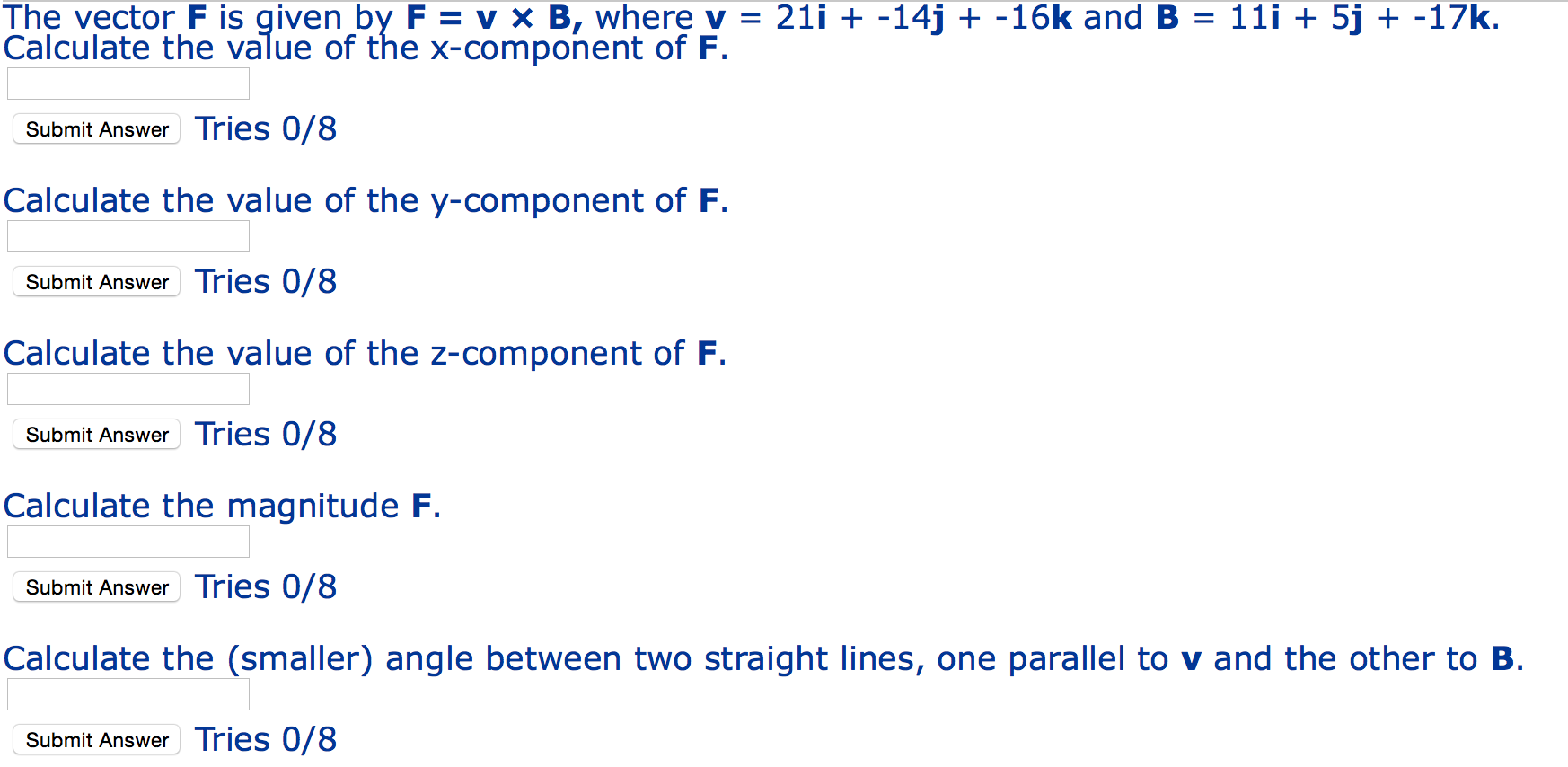Solved The vector F is given by F = vxB, where v = 21i + | Chegg.com