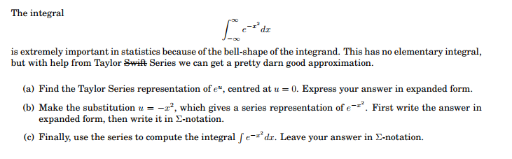Solved The integral integral^infinity_-infinity e^-x^2 dx | Chegg.com