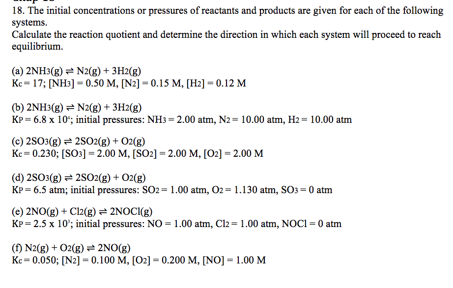 Solved The initial concentrations or pressures of reactants | Chegg.com