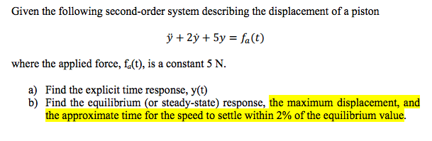 Solved Given the following second-order system describing | Chegg.com