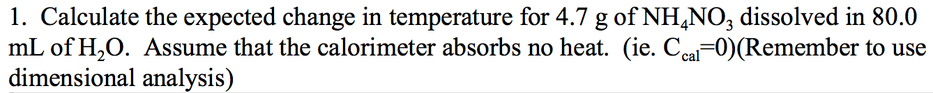 Calculate the expected change in temperature for 4.7 | Chegg.com