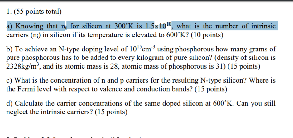 Solved a) Knowing that ni for silicon at 300 degree K is 1.5 | Chegg.com