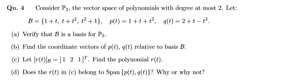 Solved Qn. 4 Consider P2, the vector space of polynomials | Chegg.com