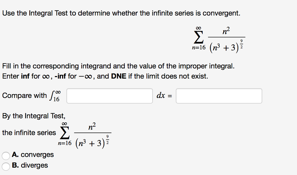 Solved Use the Integral Test to determine whether the | Chegg.com