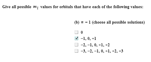 Solved Give all possible m1 values for orbitals that have | Chegg.com