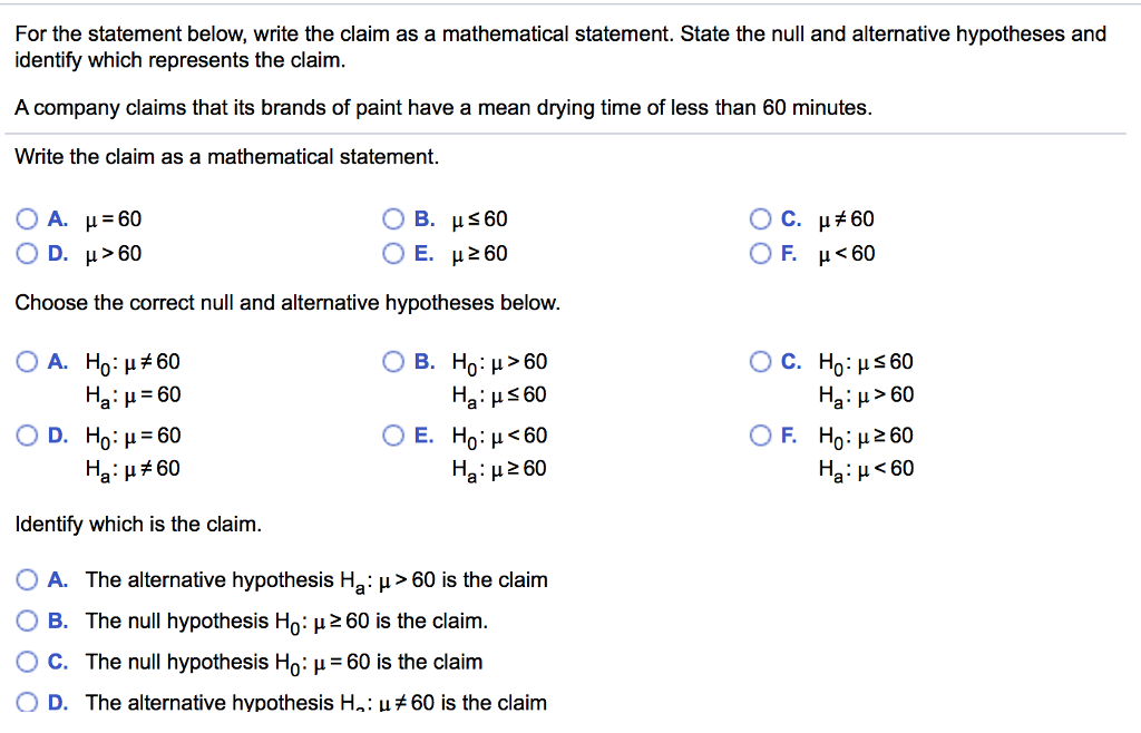 Solved Use the given statement to represent a claim. Write | Chegg.com
