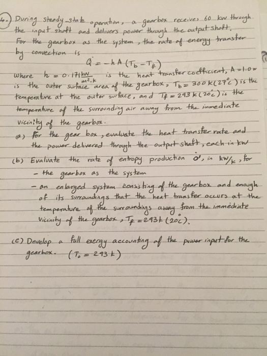 Solved During steady-state operation, a gearbox receives 60 | Chegg.com
