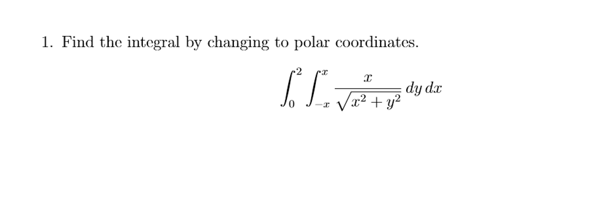 Solved I am having tough time switching the bounds for this | Chegg.com