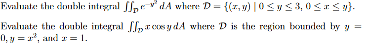 Solved Evaluate the double integral integral integral_D | Chegg.com