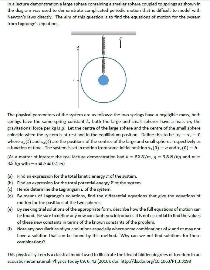 In a lecture demonstration a large sphere containing | Chegg.com