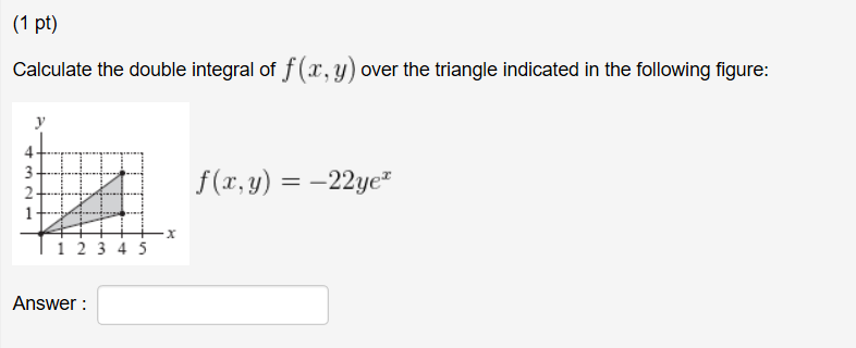 Solved (1 pt) Calculate the double integral of f (r, y) over | Chegg.com