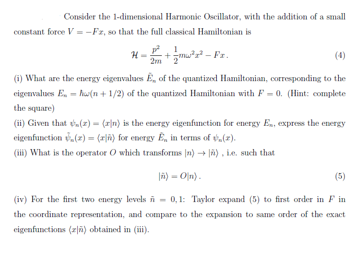 Solved Consider the 1-dimensional Harmonic Oscillator, with | Chegg.com