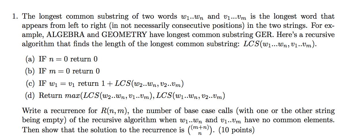 Solved The longest common substring of two words w_1diew_n | Chegg.com