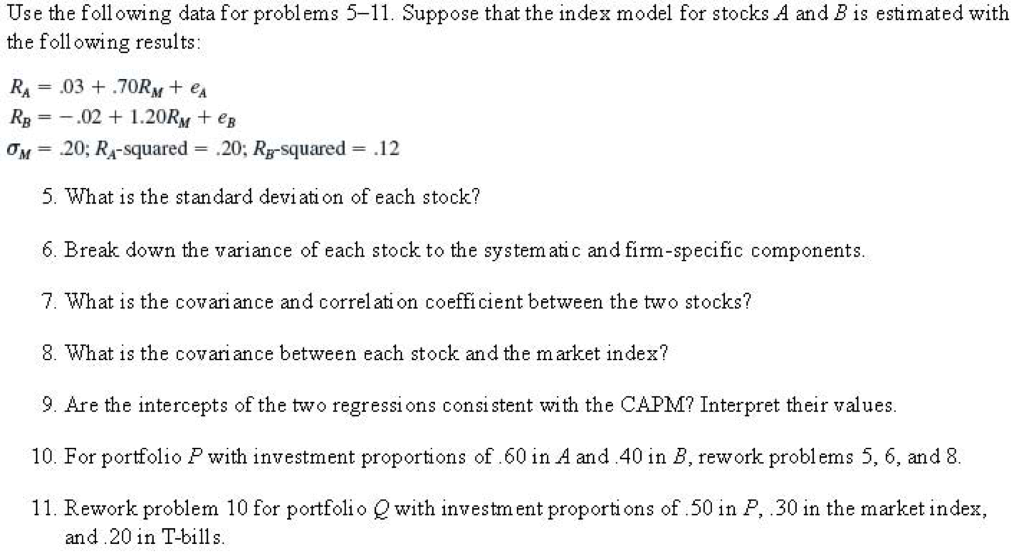 Solved Use the following data for problems 5-11. Suppose | Chegg.com