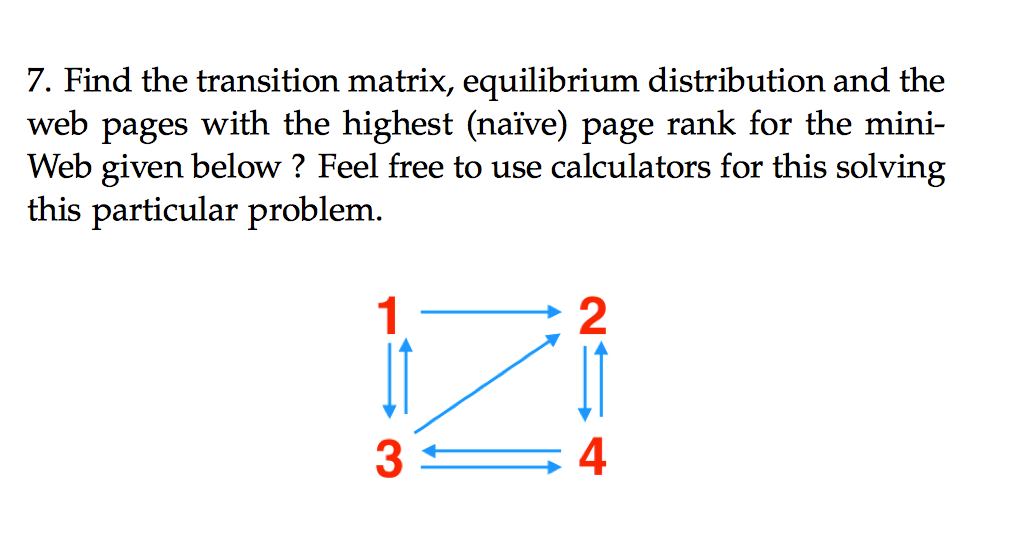 Solved Find the transition matrix, equilibrium distribution | Chegg.com