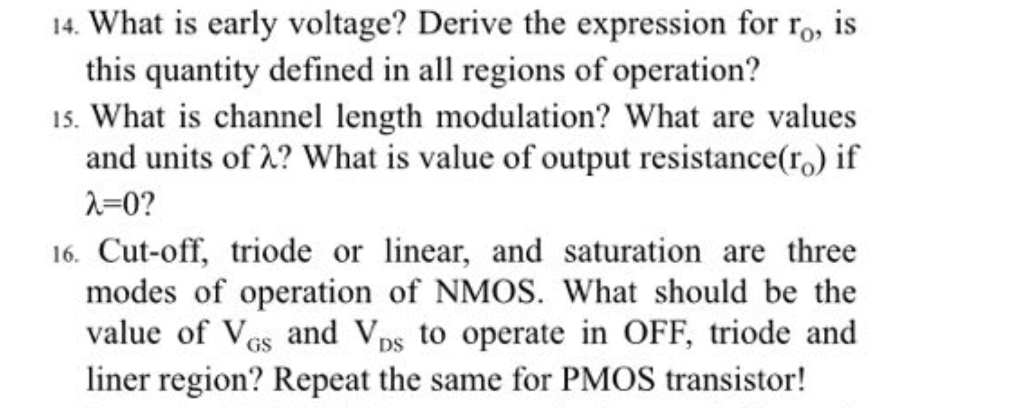 Solved 14. What is early voltage? Derive the expression for | Chegg.com