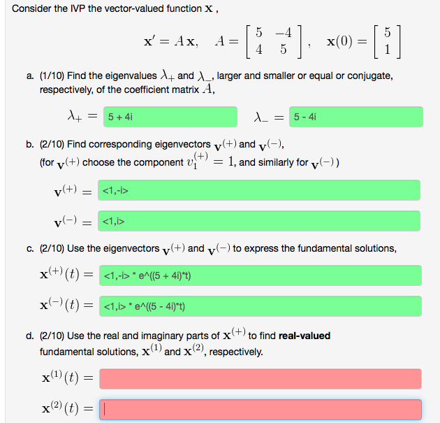 Solved Consider the IVP the vector-valued function x , x' = | Chegg.com