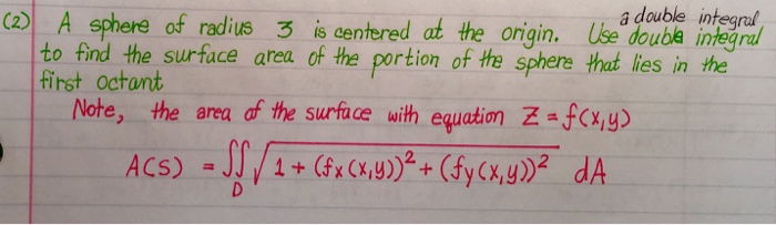 Solved A sphere of radius 3 is centered at the origin. Use | Chegg.com