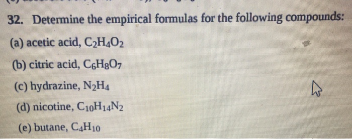 Solved Determine the empirical formulas for the following | Chegg.com