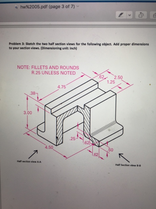 Solved Sketch the two half section views for the following | Chegg.com