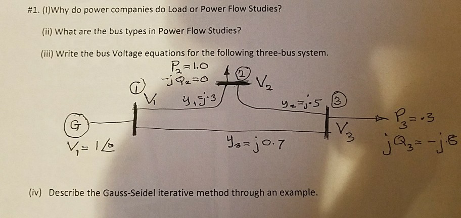 Solved #1 (1)Why do power companies do Load or Power Flow | Chegg.com