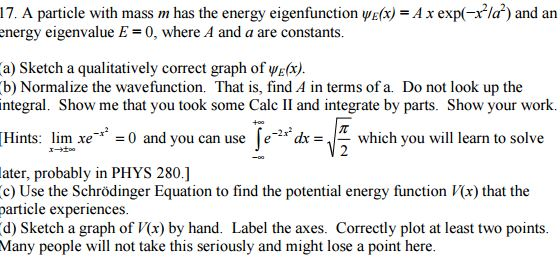 Solved A particle with mass m has the energy eigenfunction | Chegg.com
